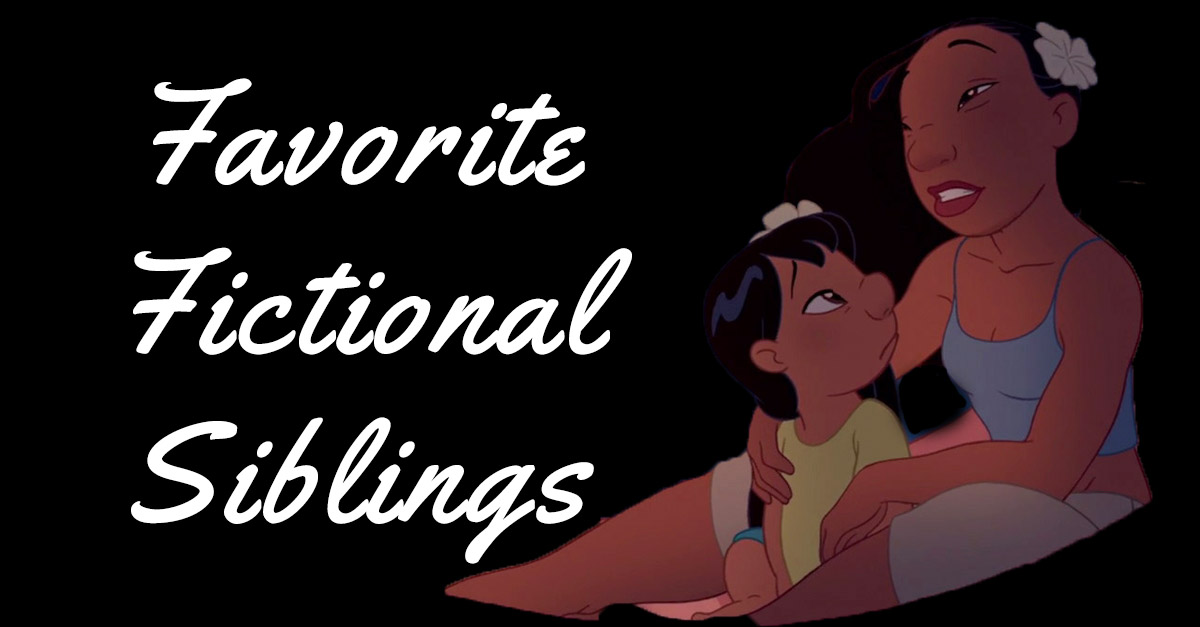 Favorite Fictional Siblings – A Geek Girl's Guide