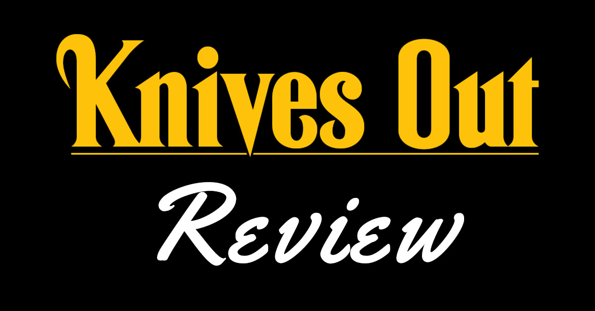 Knives Out Review – A Geek Girl's Guide