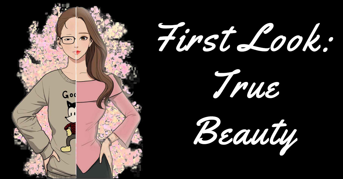 First Look: True Beauty – A Geek Girl's Guide